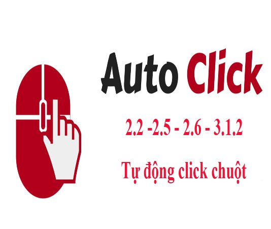 Tải Auto Click 2.2 - Tự động click chuột trên máy tính 2022